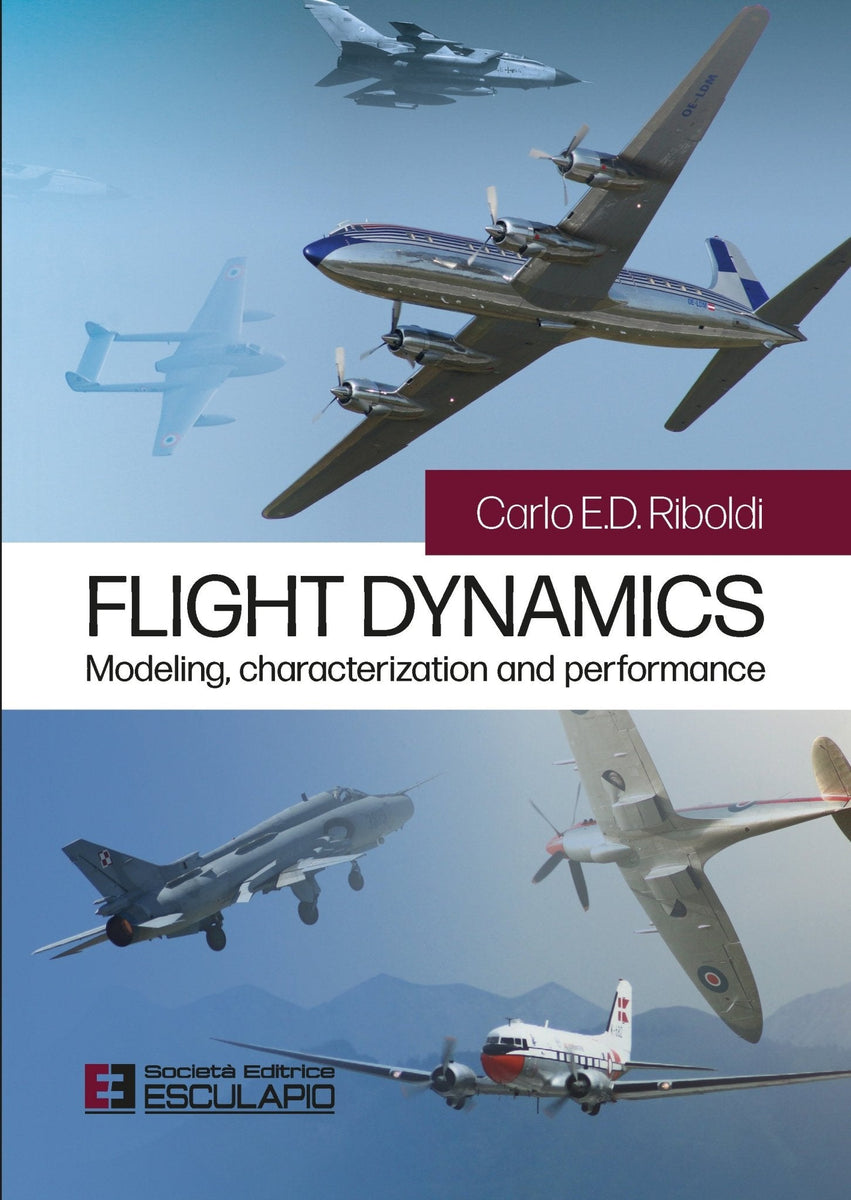 [PDF Replica] RIBOLDI - Flight Dynamics. Modeling Characterization and – Libreria Esculapio